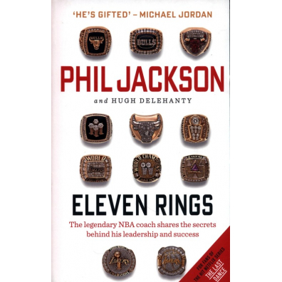 Eleven Rings By Phil Jackson Shoe Dog A Memoir By The
