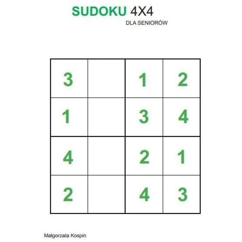 Very Easy Sudoku Sudoku For Kids Ages 8 10: Over 200 Puzzles Very Easy